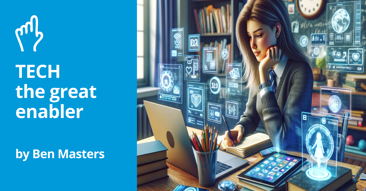 Tech – the great enabler | Classoos